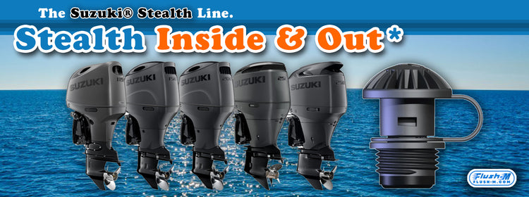 The Suzuki® Stealth Line. Stealth Inside & Out* – Flush-M™